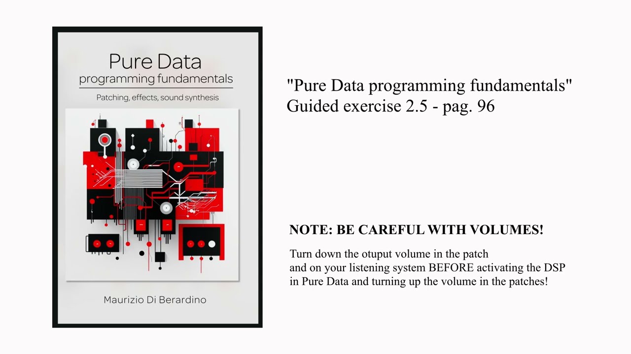 Pure Data programming fundamentals - Guided exercise 2.5 demo