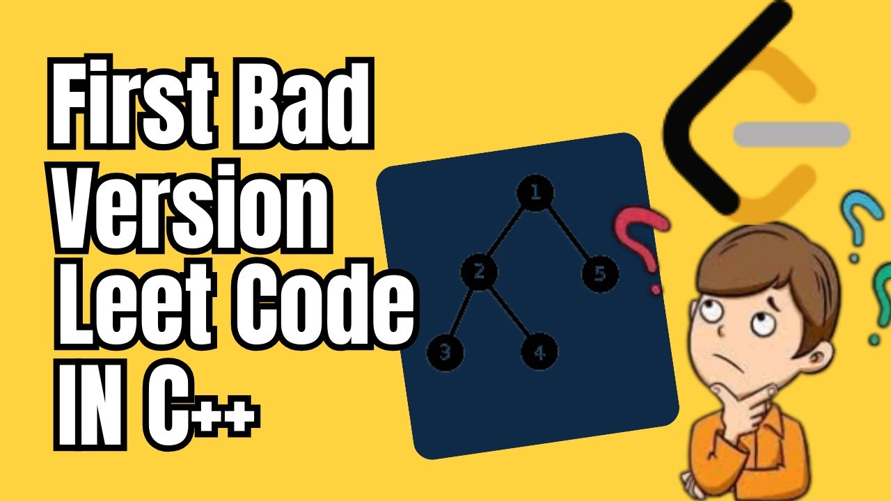 Solving LeetCode “First Bad Version” | C++ Binary Search
