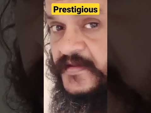 Prestigious: Correct Pronunciation