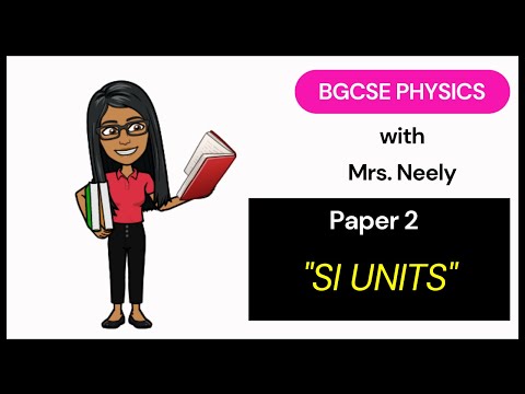 BGCSE Physics Paper 2 (Core) - SI Units