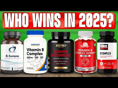 TOP 5 Best Vitamin B Complexes 2025