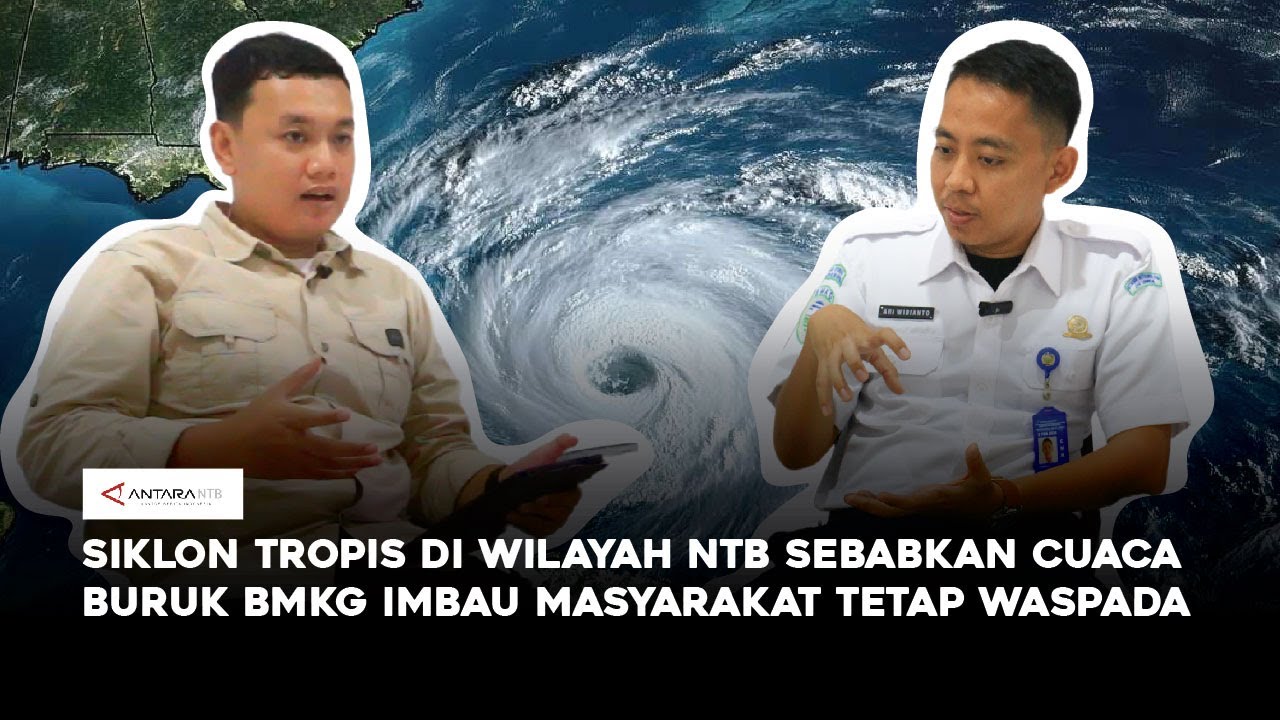 Memahami fenomena cuaca ekstrem di NTB