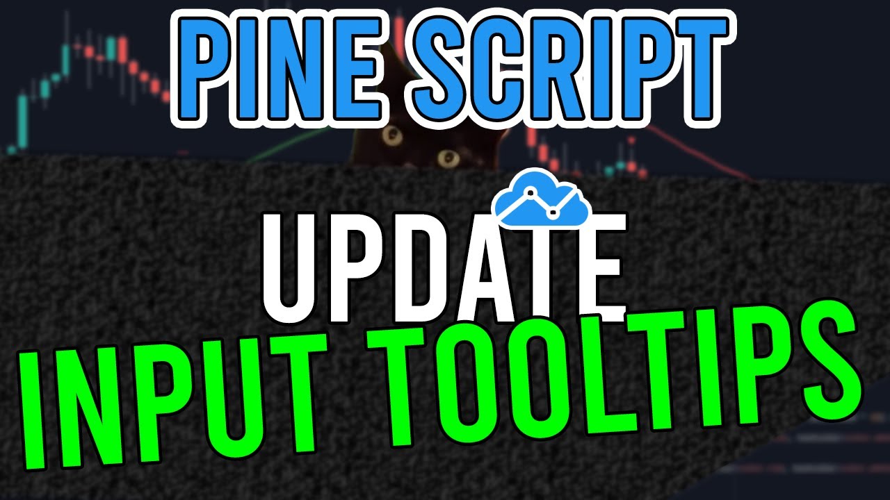 NEW PINE SCRIPT V4 FEATURE: Input Tooltips