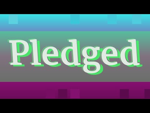 PLEDGED pronunciation • How to pronounce PLEDGED