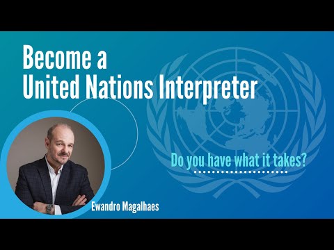 Dicas para se tornar intérprete da ONU | CATÁLOGO DE INTÉRPRETES E ...