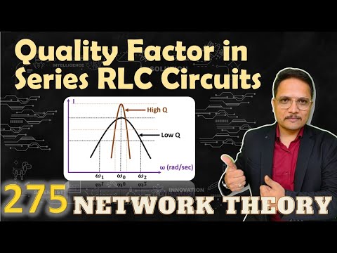 Quality Factor in Series RLC Circuit - AC Analysis Parameters - Network ...