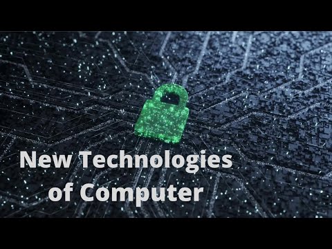 New Technologies of Computer