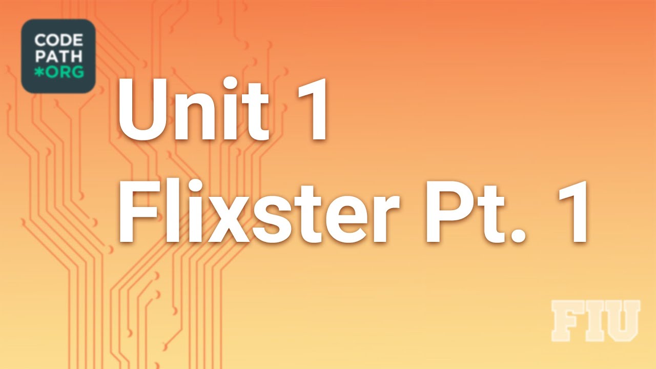 CodePath Android Fall 2021 - Unit 1