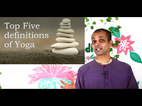 Top 5 Definitions of Yoga