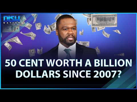 50 Cent Worth A Billion Dollars Since 2007?