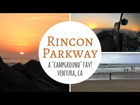 Rincon Parkway, Ventura, CA / A "Campground" Fav!