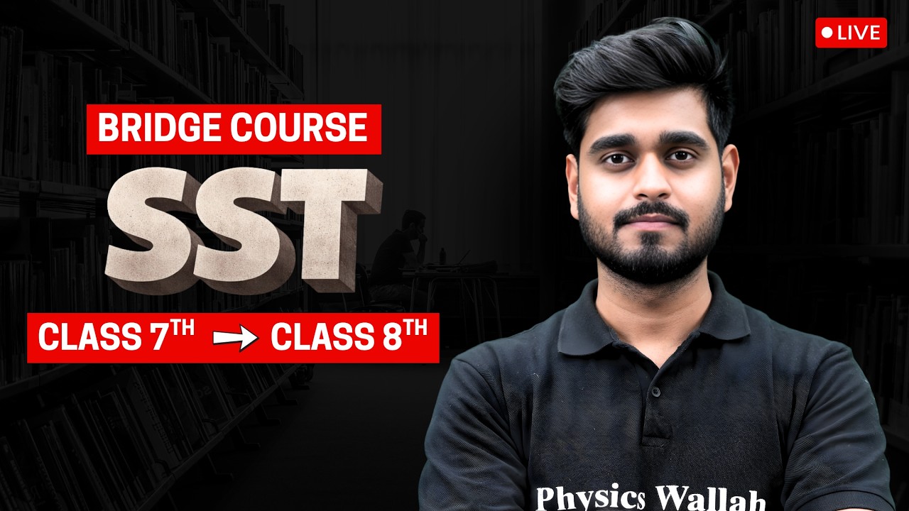 Class 8th SST: Complete Basics In One Video | Class 7 to 8 Bridge Course