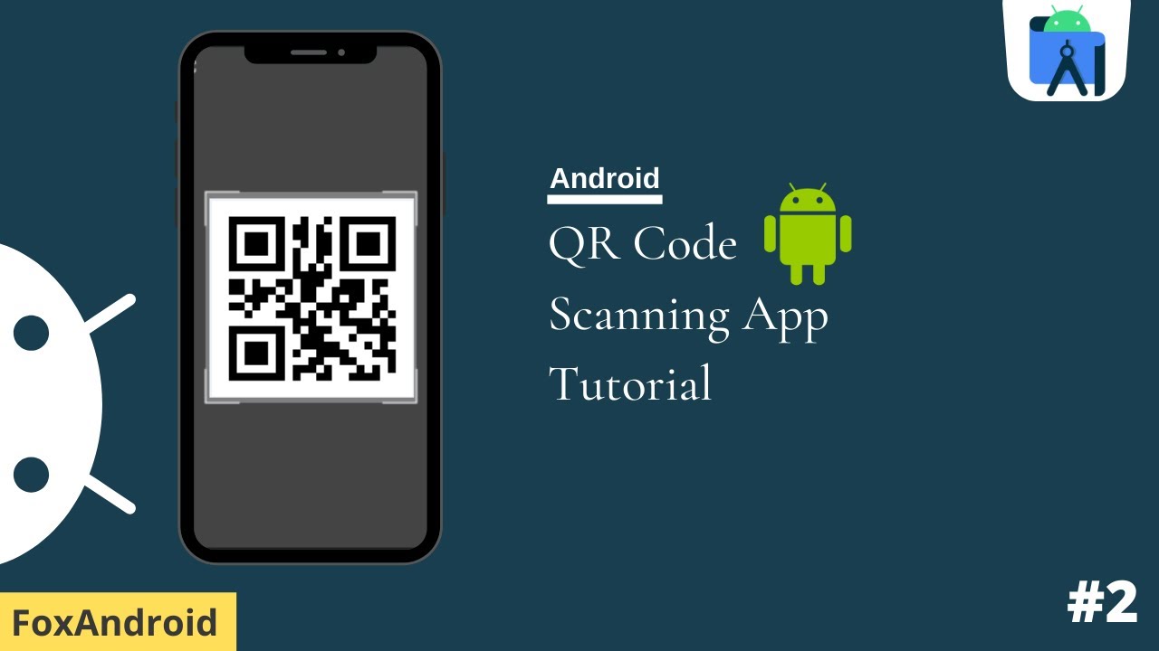 Android QR Code Scanner App Tutorial | Android Studio Tutorial for Beginners | #2