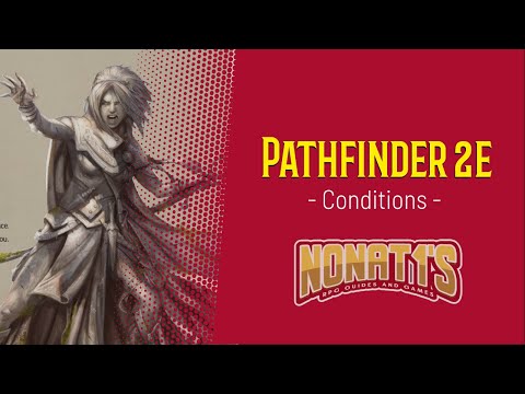 PATHFINDER 2E BEGINNER'S GUIDE: CONDITIONS