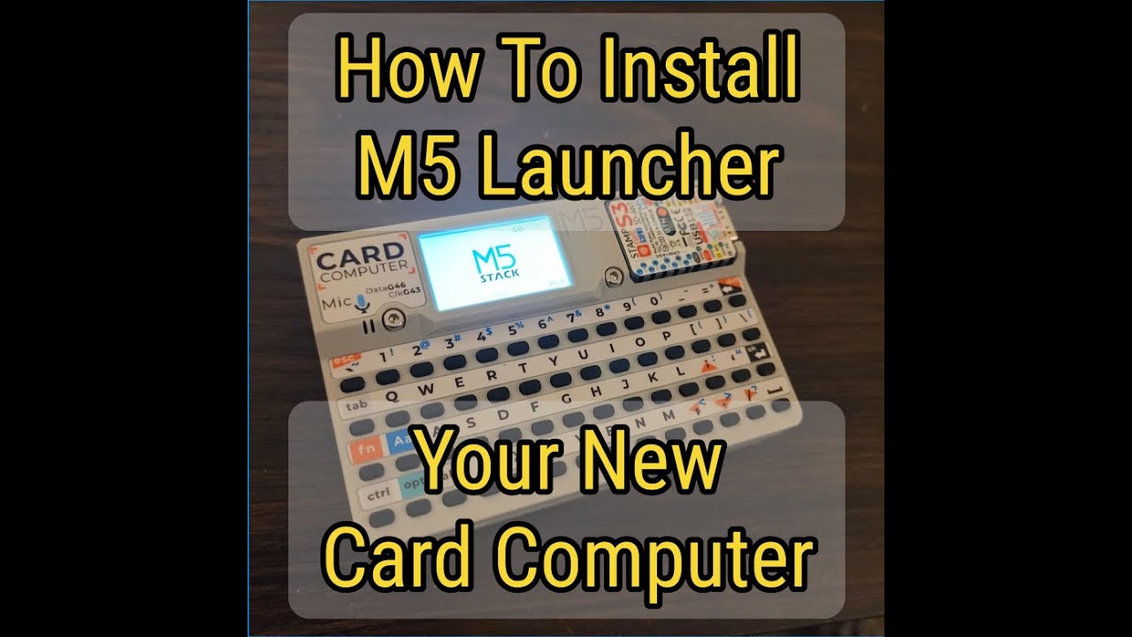 Full M5 Launcher/M5 Burner Cardputer Installation Tutorial