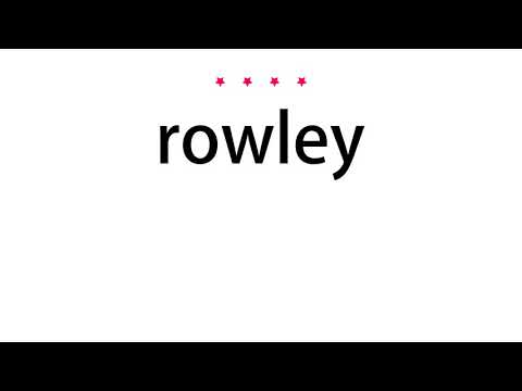 How to pronounce rowley - Vocab Today