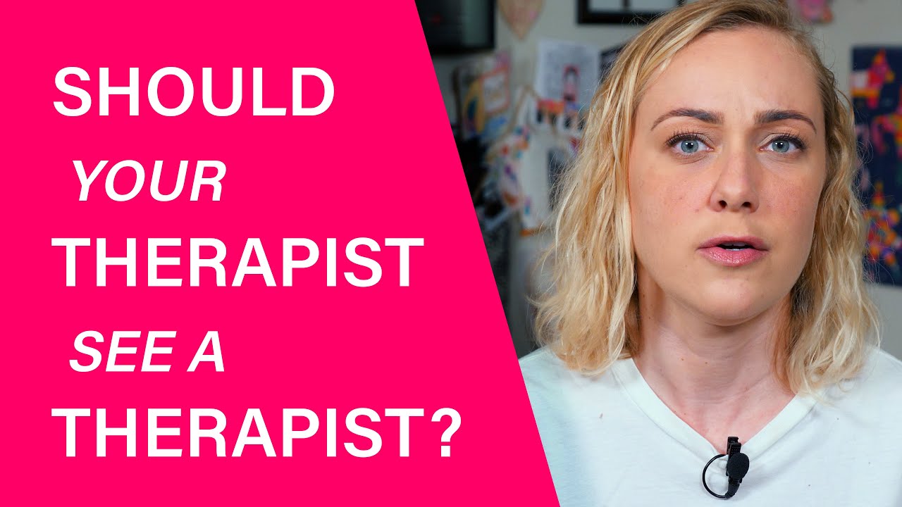 Therapist Seeing A Therapist? | Kati Morton