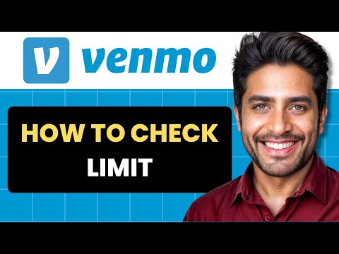 How To Check Venmo Limit (Full Guide)
