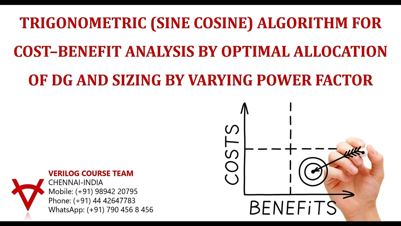 TRIGONOMETRIC SINE COSINE ALGORITHM FOR COST–BENEFIT ANALYSIS BY OPTIMAL ALLOCATION OF DG AND SIZING