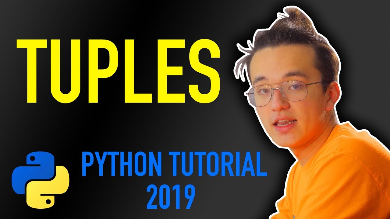 13 - how to use tuples in python (Python tutorial for beginners 2019)