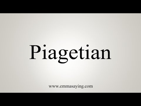 How To Say Piagetian
