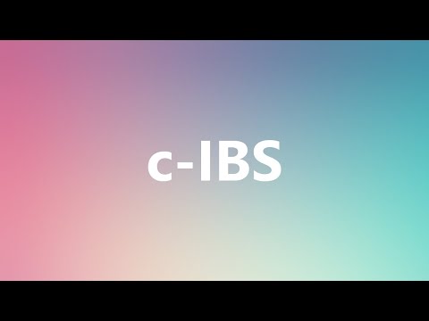 C-IBS - Medical Definition and Pronunciation