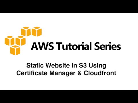Static Website in S3 Using Certificate Manager & Cloudfront