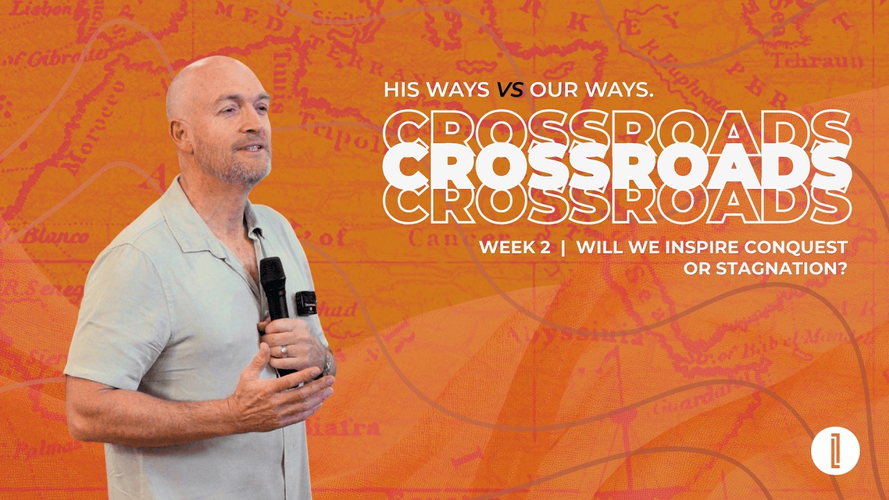 Will We Inspire Conquest or Stagnation? | Grant Crawford | One Life Church Live