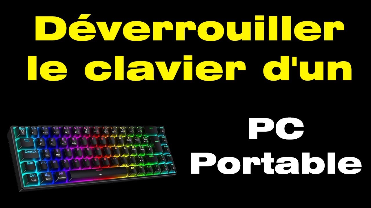 Comment déverrouiller le clavier d'un ordinateur portable
