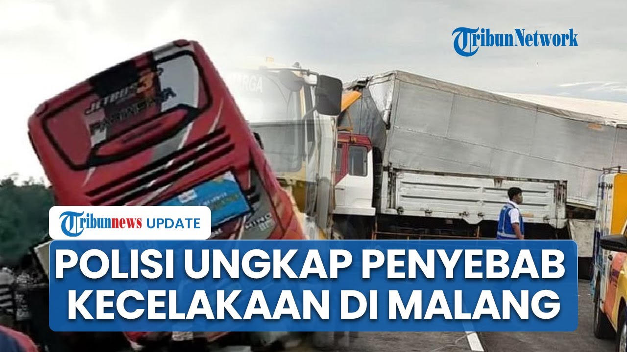 Penyebab Kecelakaan di Tol KM 77 Pandaan Malang hingga Tewaskan 4 Orang, Truk TakKuatMenanjak ...