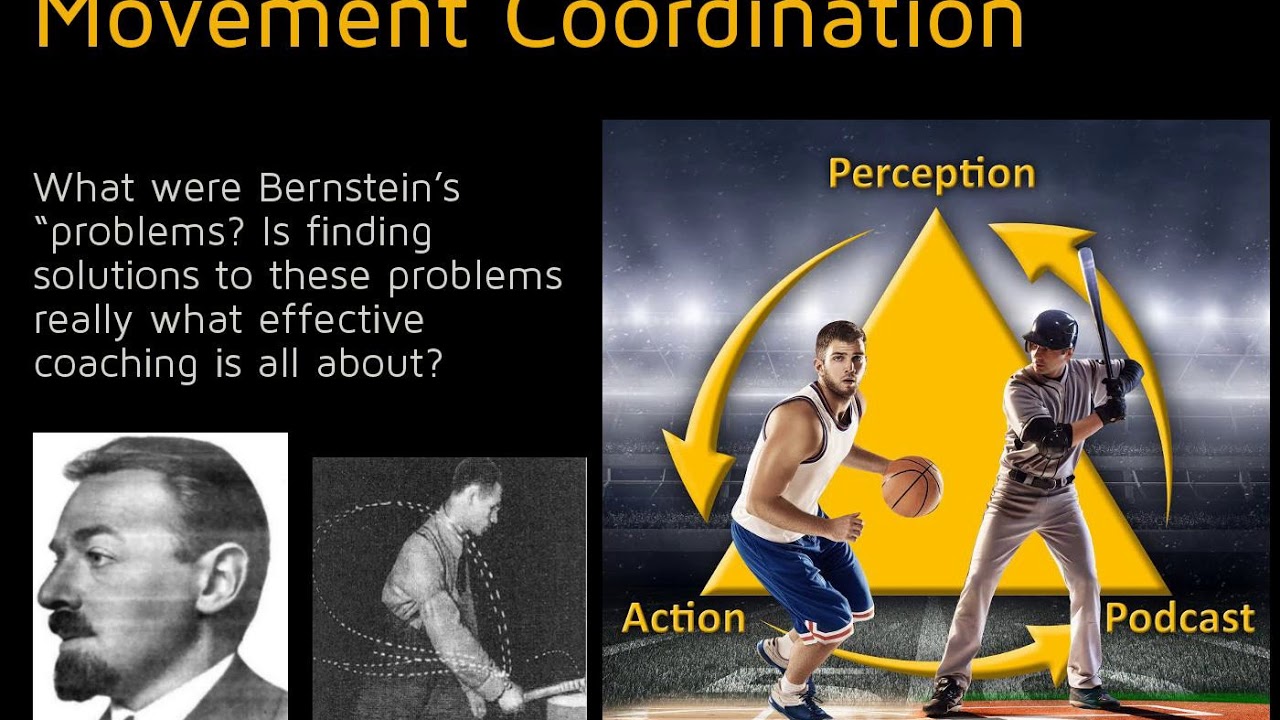 93 – The Legacy of Nikolai Bernstein I: Problems in Movement Coordination