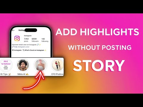 How to Add Highlights on Instagram Without Posting on Story (2025 Method)