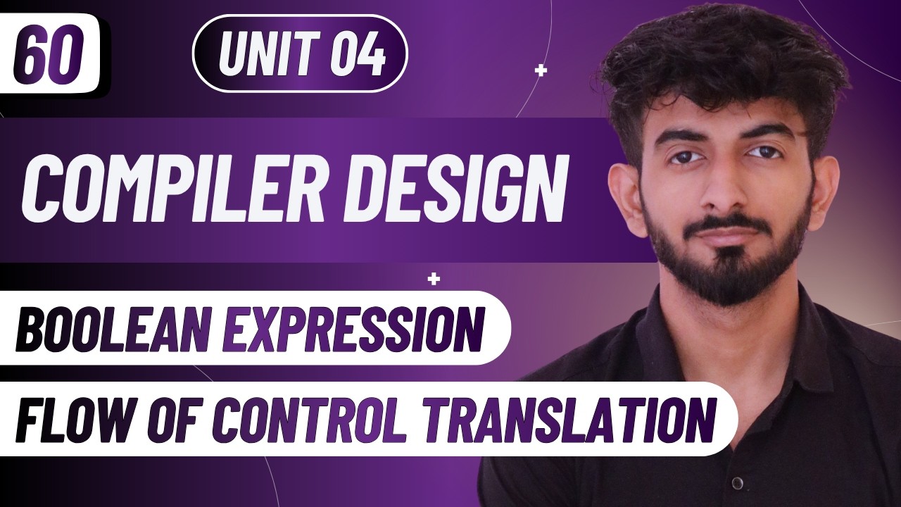 Boolean Expression - Flow of Control Translation | Unit 04 | Compiler Design