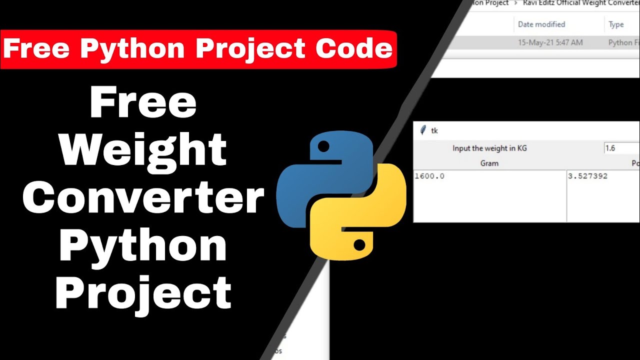 Free Weight Converter Python Project with source code || Python Tutorial || #ravieditz