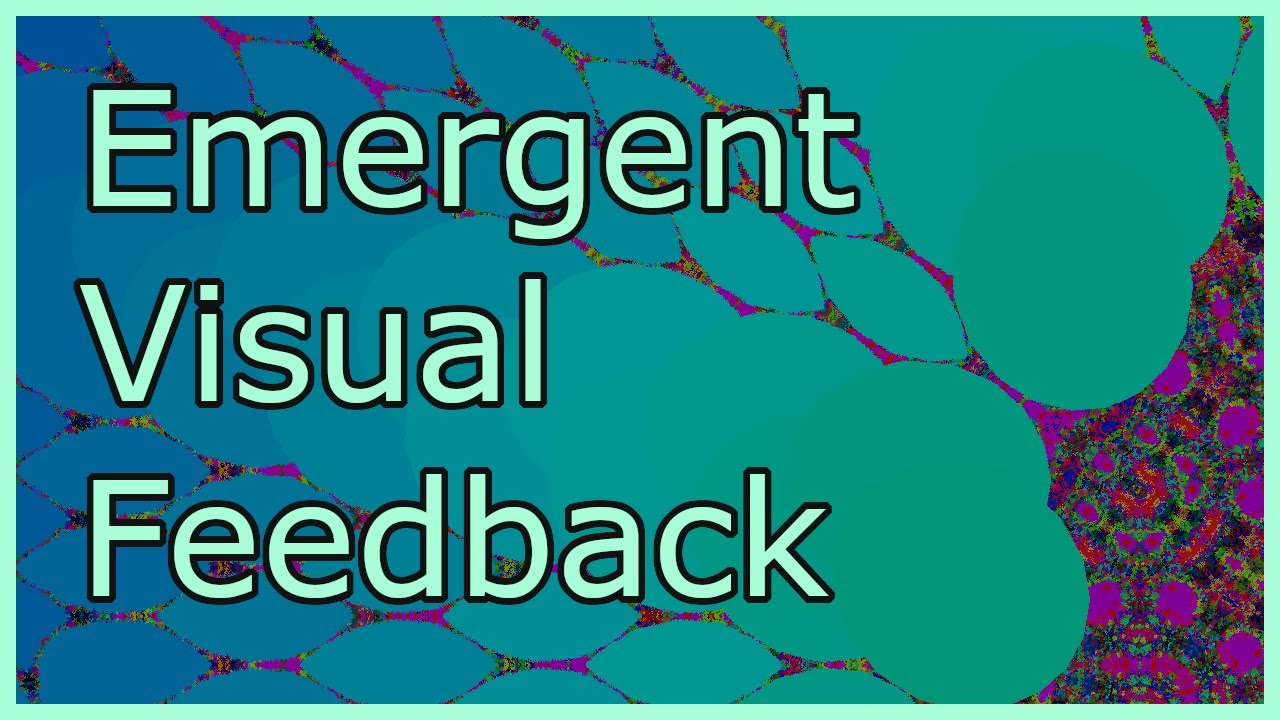 Emergent Visual Feedback | Max/MSP Tutorial