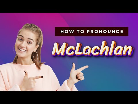 McLachlan: Australian Pronunciation with Audio and Phonetic Spelling