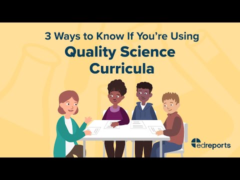 3 Ways to Know if You're Using Quality Science Curricula