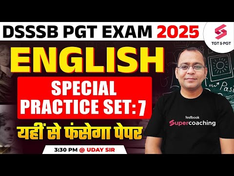 DSSSB PGT English Preparation 2025 | DSSSB PGT English Practice Set 7 By Uday Sir | DSSSB PGT 2025
