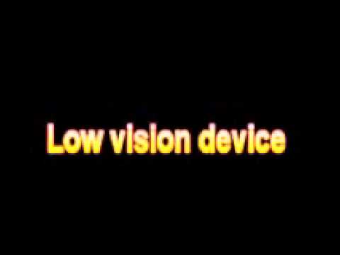 What Is The Definition Of Low vision device
