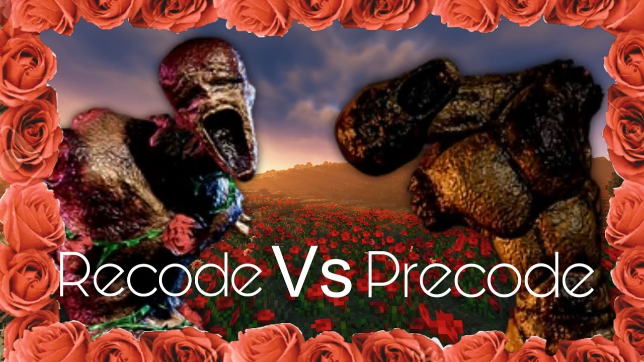 Recode Vs Precode Rosemary. What one is better? PILLAR CHASE 2 RECODE