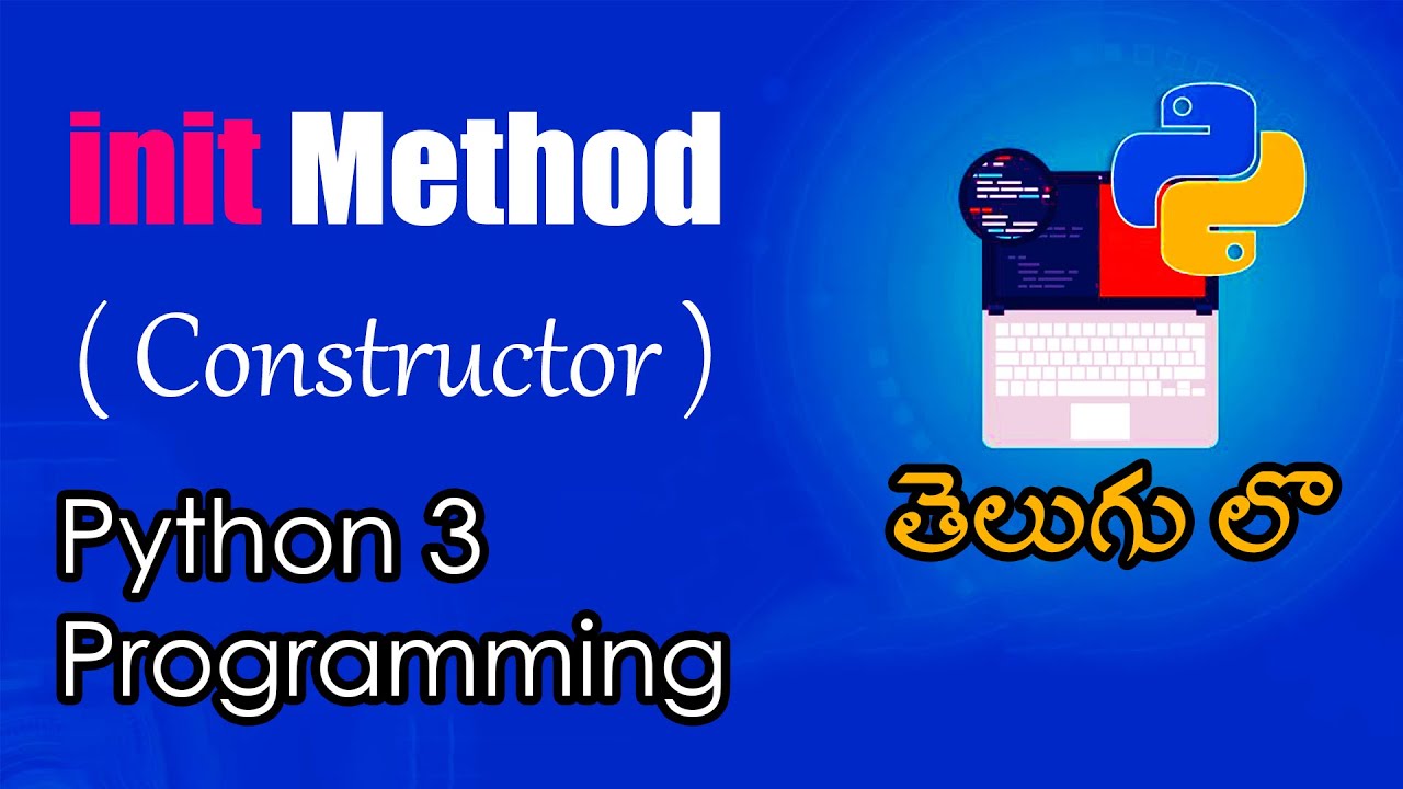 init Method (Constructor) | Python Tutorials | Python for Data Science | Telugu