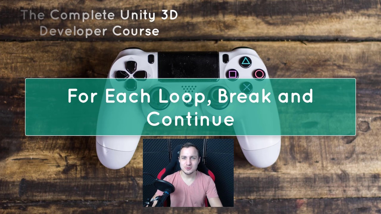 #23 Unity 3D Game Development Tutorial for beginners - Foreach Loop break and continue