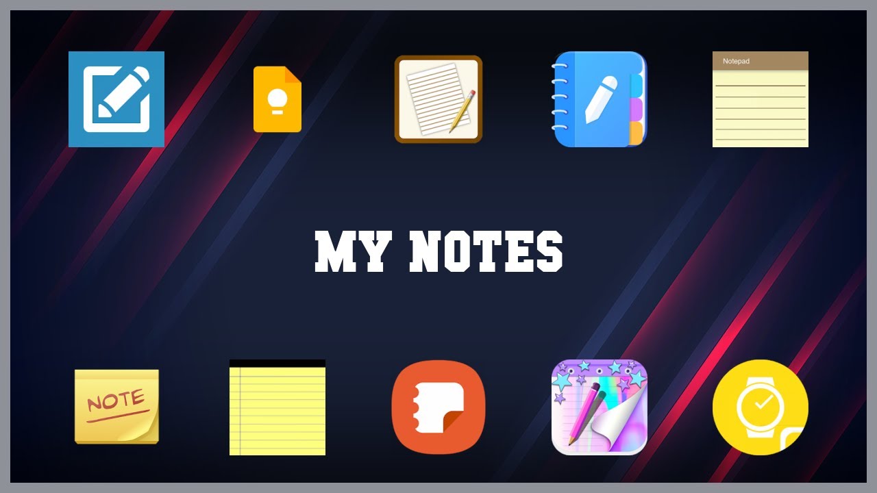 Must have 10 My Notes Android Apps