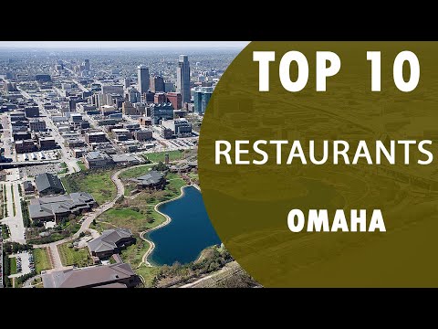 Top 10 Best Restaurants to Visit in Omaha, Nebraska | USA - English