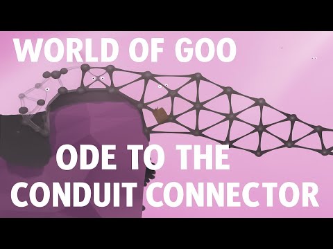 Steam Community :: Video :: Ode to the Conduit Connector | World of Goo ...