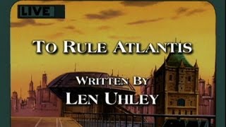 The Avengers: United They Stand - TO RULE ATLANTIS