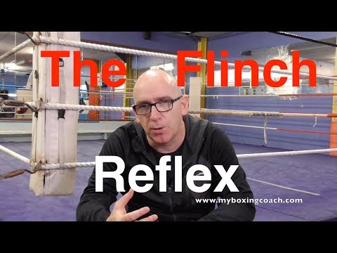 5 Tips For The Flinch Reflex