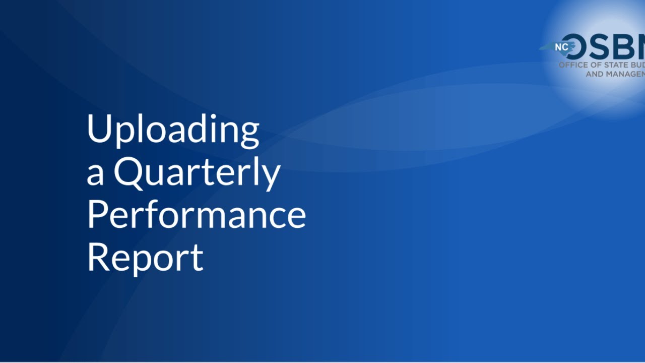 How to Upload a Quarterly Performance Report