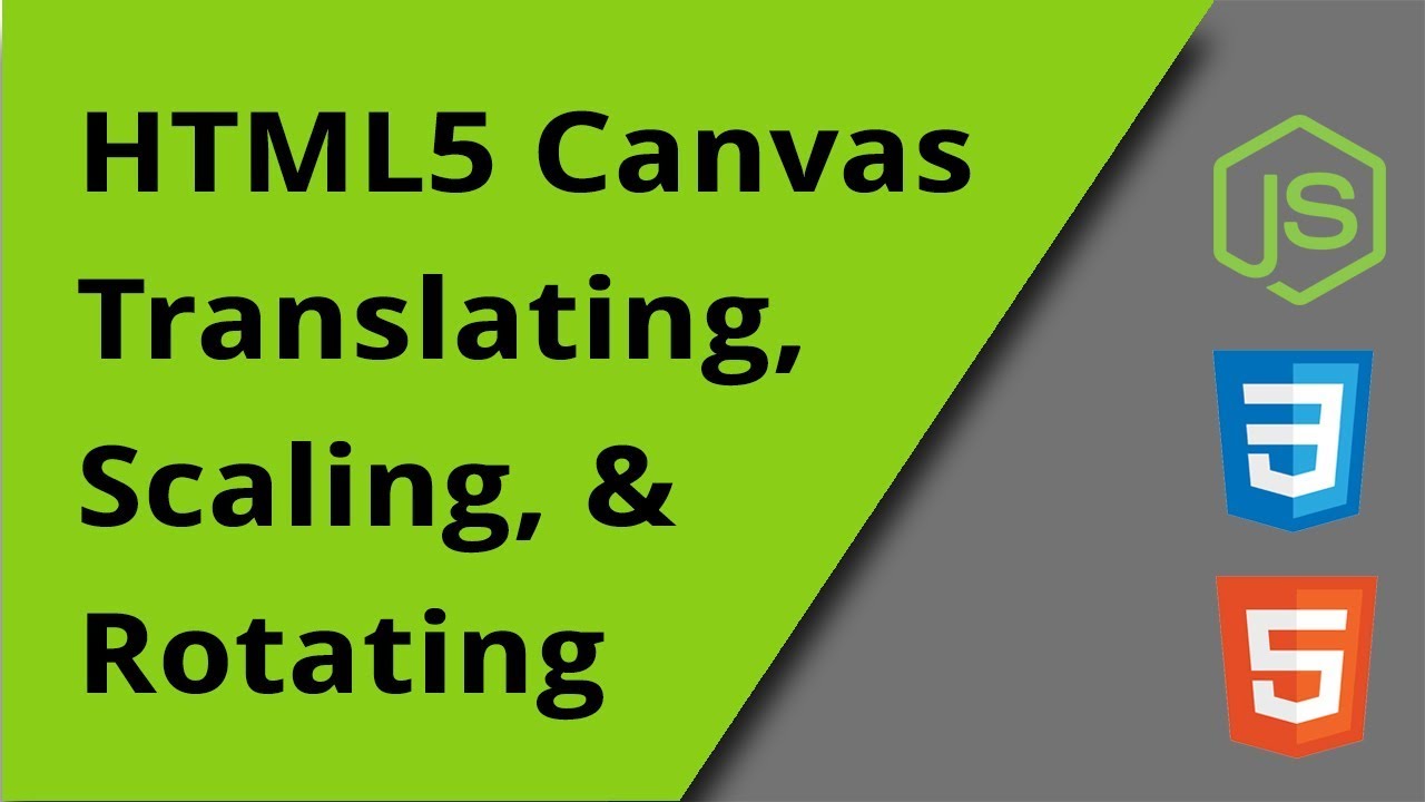 Canvas - Transforms - Episode 6