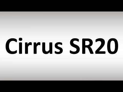 How to Pronounce Cirrus SR20